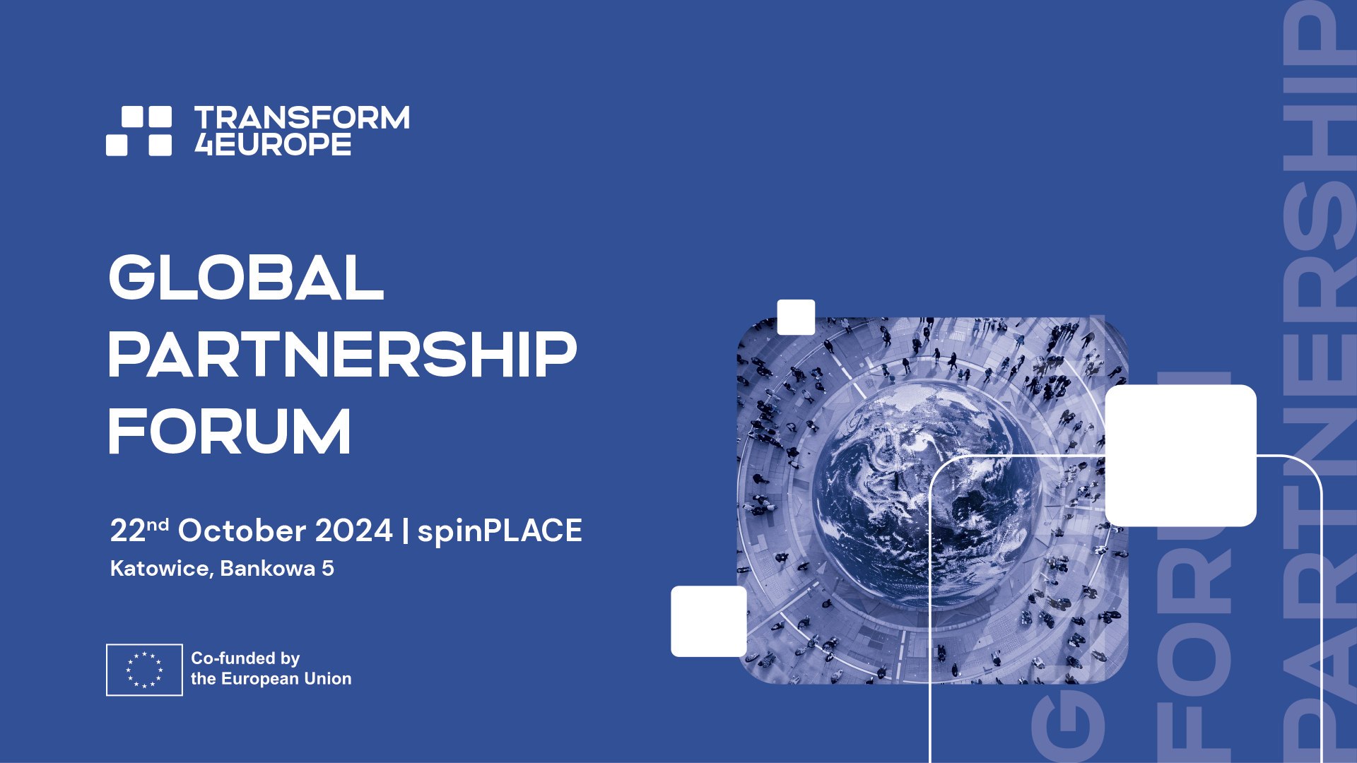 Global Partnership Forum - Transform4Europe